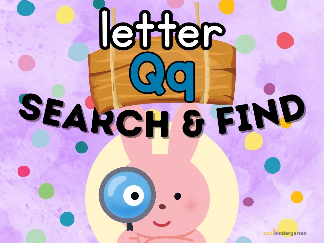 Search n’ Find Letter Q - Cool Kindergarten